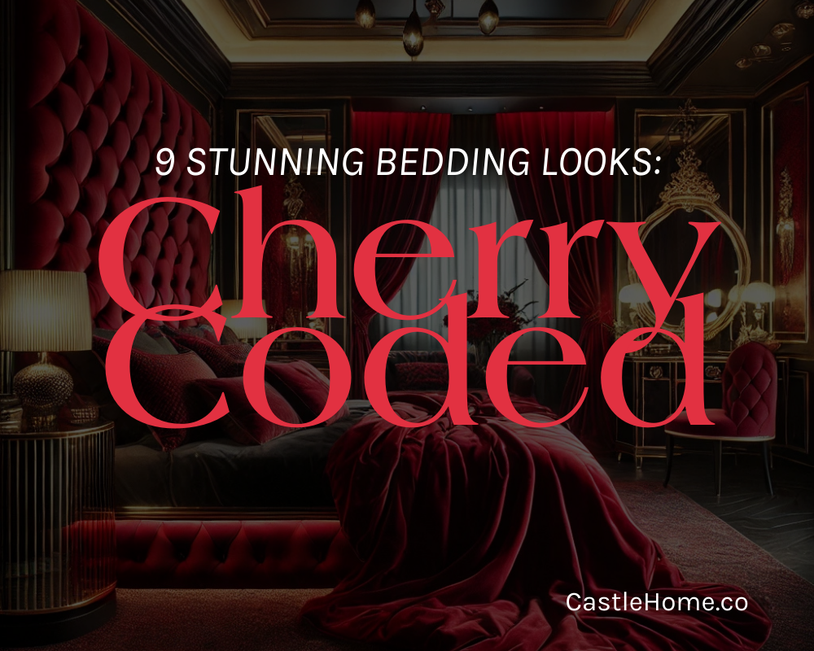 9 Trendy Cherry Coded Bedding Ideas | Castle Home - Luxury Bedding