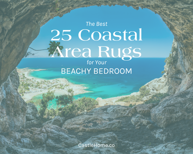 25 Coastal Rugs That Will Instantly Transform Your Beachy Bedroom Into ...