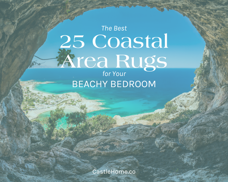 25 Coastal Rugs That Will Instantly Transform Your Beachy Bedroom Into ...